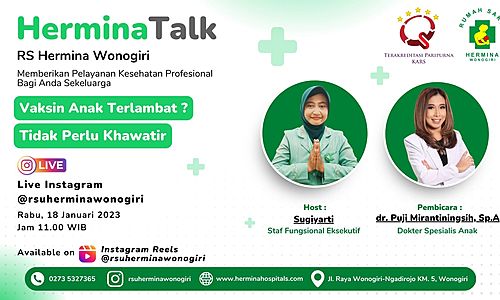 Hermina Hospitals | Bincang Sehat RSU Hermina Wonogiri, "Vaksin Anak